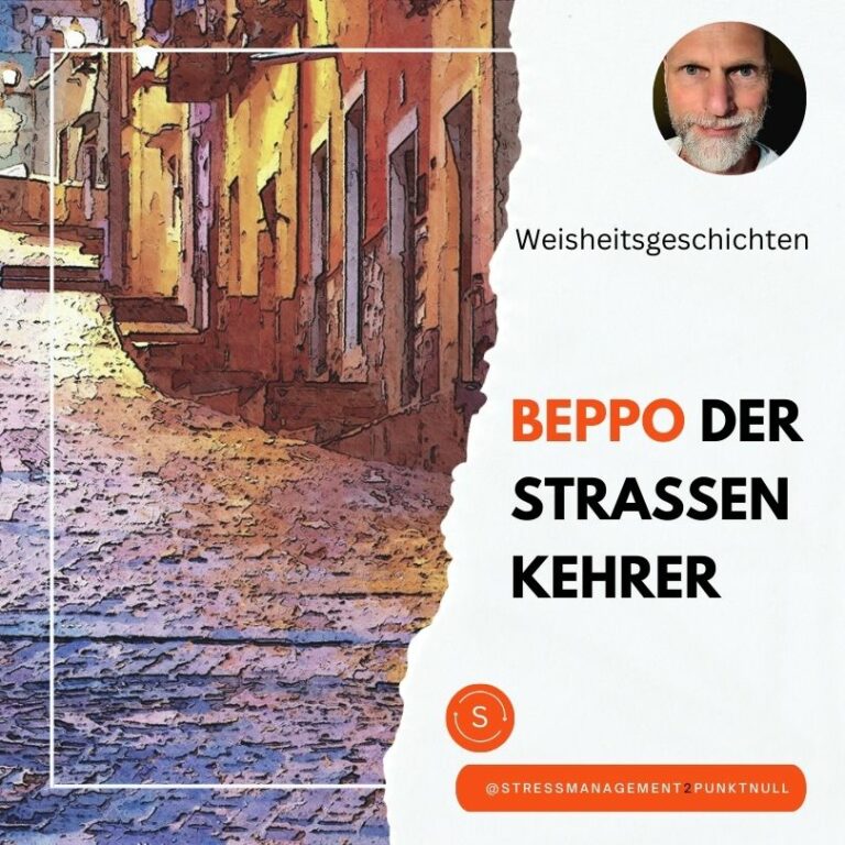 Beppo der Straßenkehrer - stressmanagement2punktnull.de